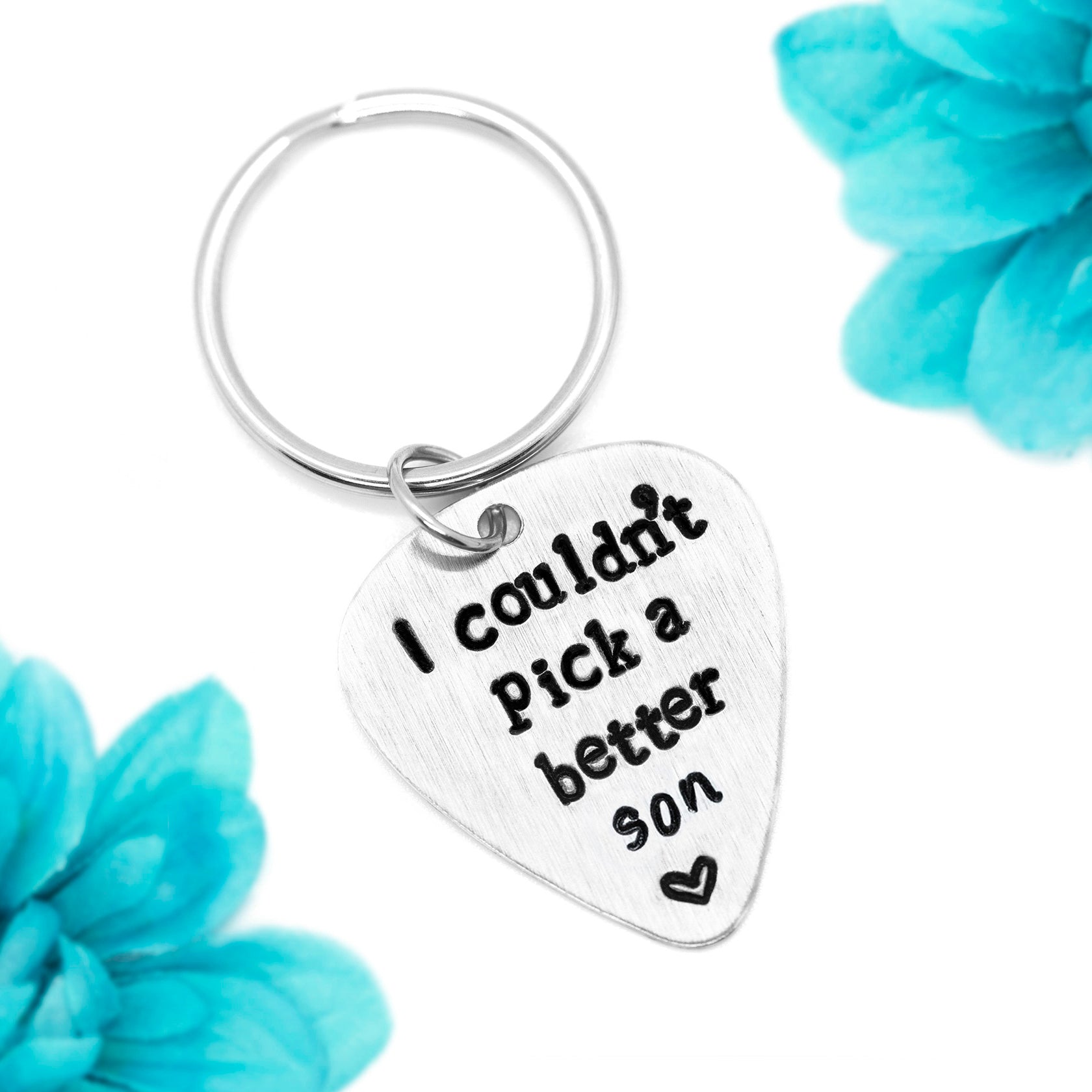 I Couldn't Pick A Better Son Keychain – Wicked Lovely Creations